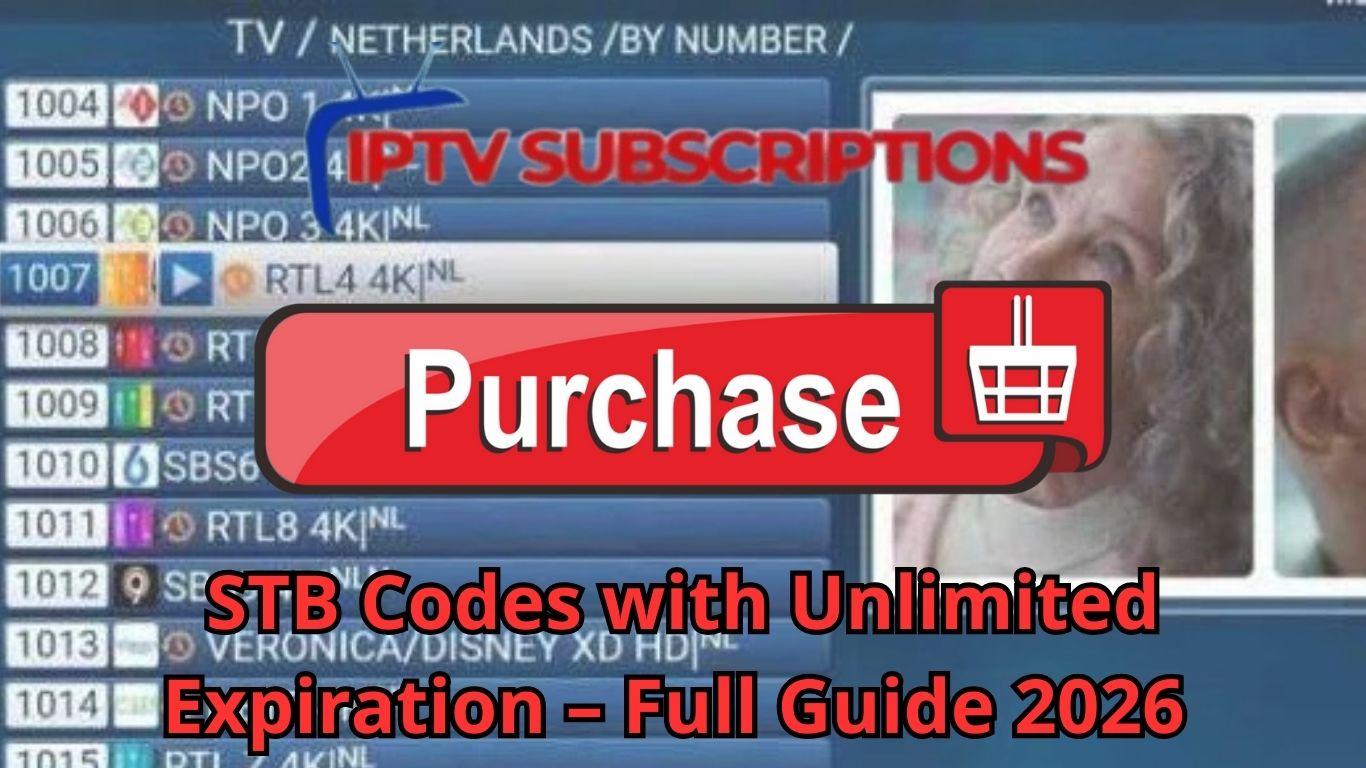 STB Codes with Unlimited Expiration – Full Guide 2026 - IPTV Subscriptions